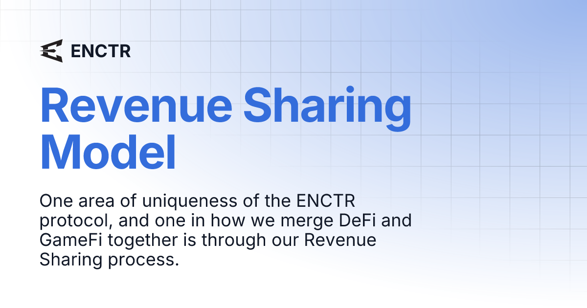 Revenue Sharing Model | ENCTR